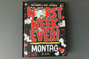 Worst Week Ever: Montag | Buchrezension